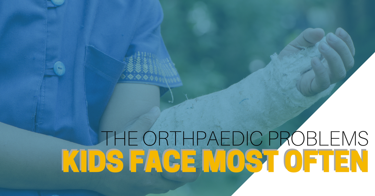 The Orthopaedic Problems Kids Face - Orthopaedic Specialty Group